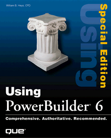 Amazon | Using Powerbuilder 6 (SPECIAL EDITION USING) | Hayes, William B., Wood, Charles A ...