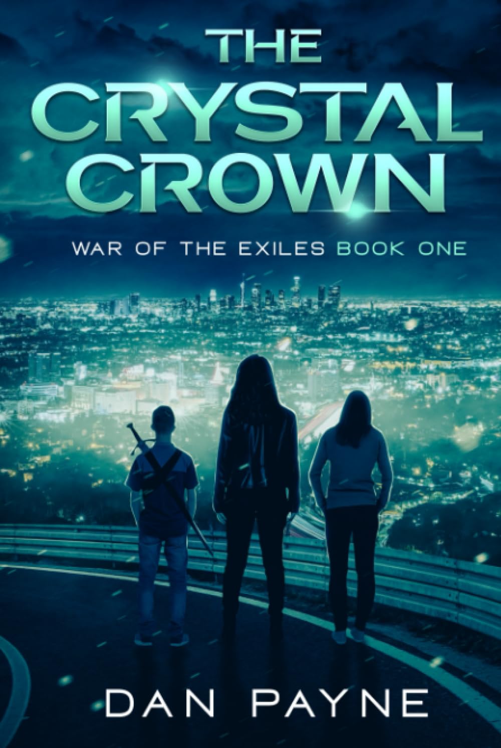 The Crystal Crown (War of the Exiles): Payne, Dan: 9780645853513 ...