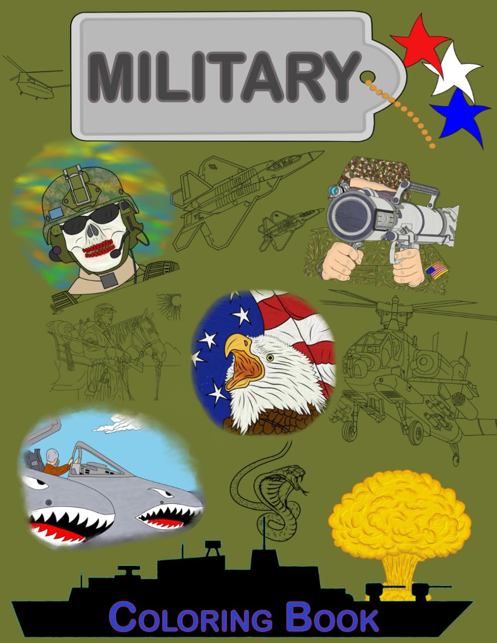 Military Coloring Book: Stress relief activity book packed with 60 ...