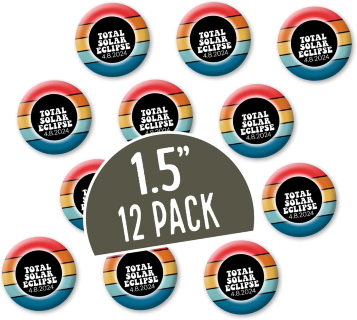 Solar Eclipse 2024 Buttons - 12-Pack 1.5 Inch Pins - Philippines | Ubuy