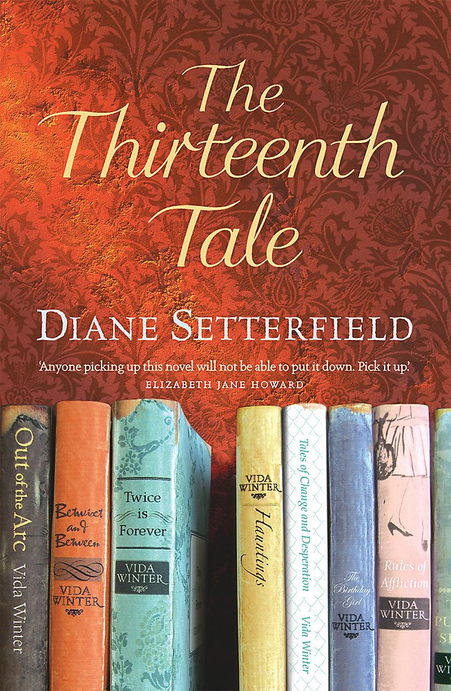 The Thirteenth Tale: Amazon.co.uk: Setterfield, Diane: 9780752875736: Books