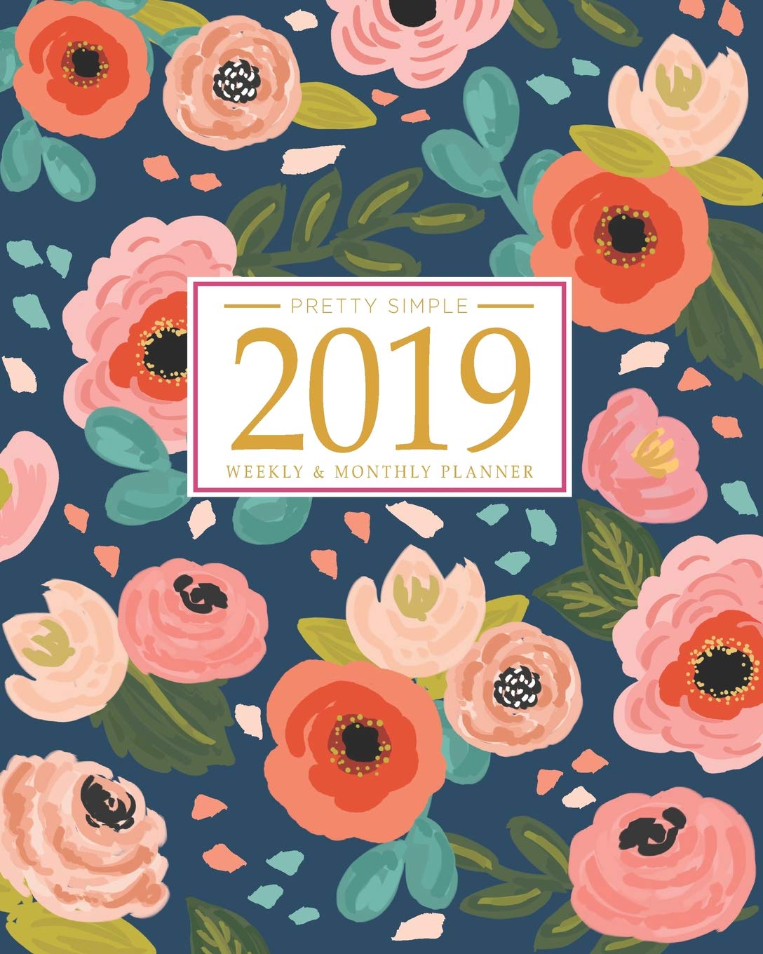 2019 Planner Weekly And Monthly: Calendar + Organizer | Inspirational ...