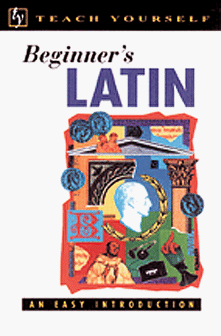『Teach Yourself Beginner's Latin: An Easy - 読書メーター