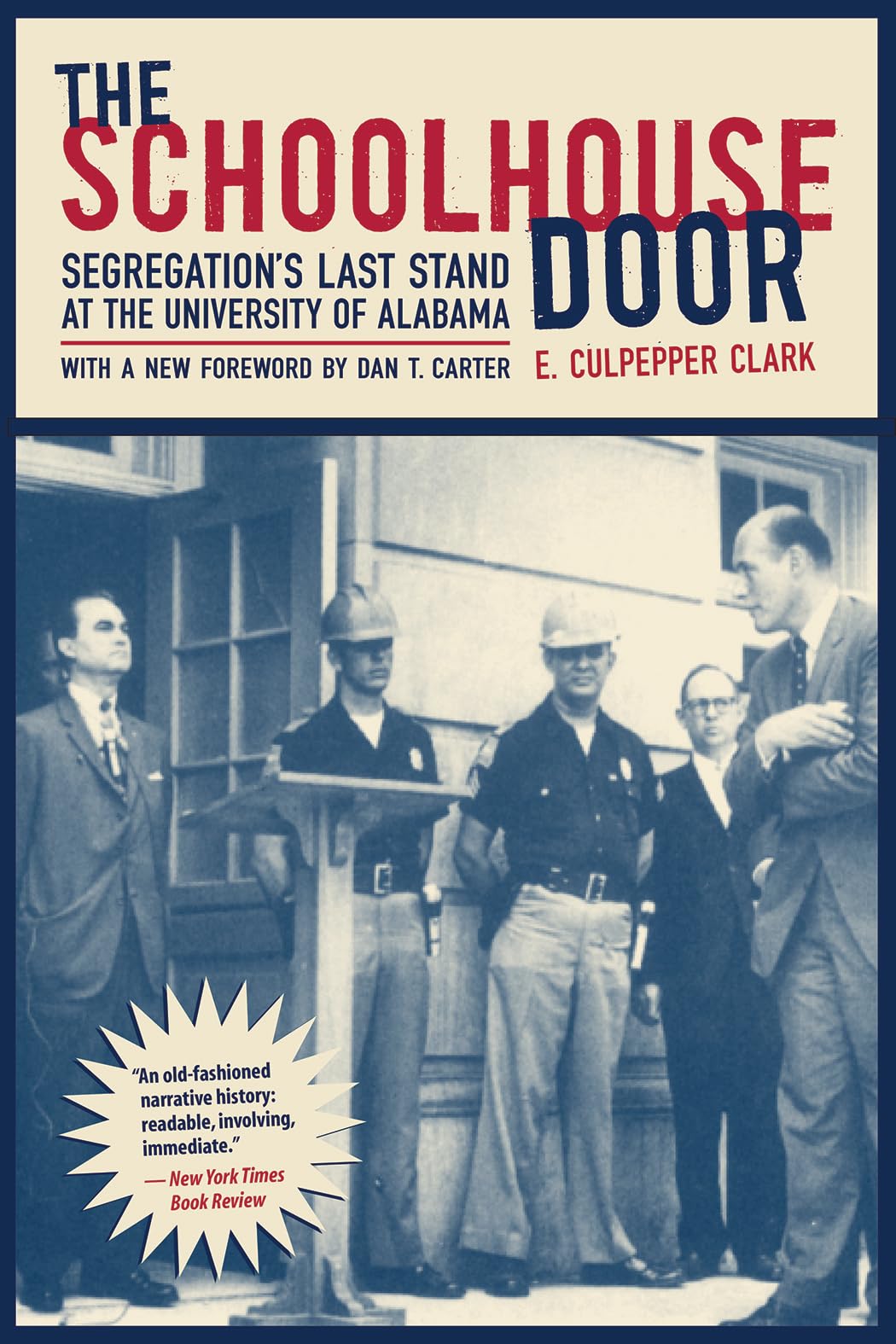 The Schoolhouse Door: Segregation's Last Stand at the University of ...