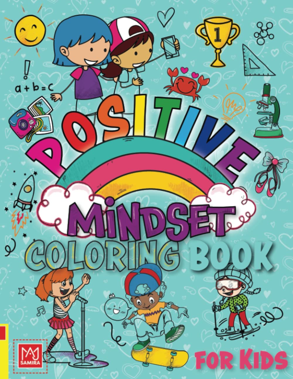 Positive Mindset Coloring Book for Kids: Grow Mindful, Strong and ...
