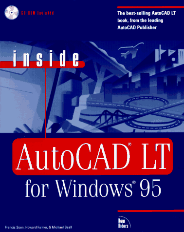 Inside Autocad Lt for Windows 95: Beall, Michael E., Fulmer, Howard ...