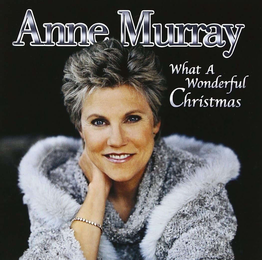 What a Wonderful Christmas: Anne Murray, Aidan Mason, Doug Riley, Peter ...