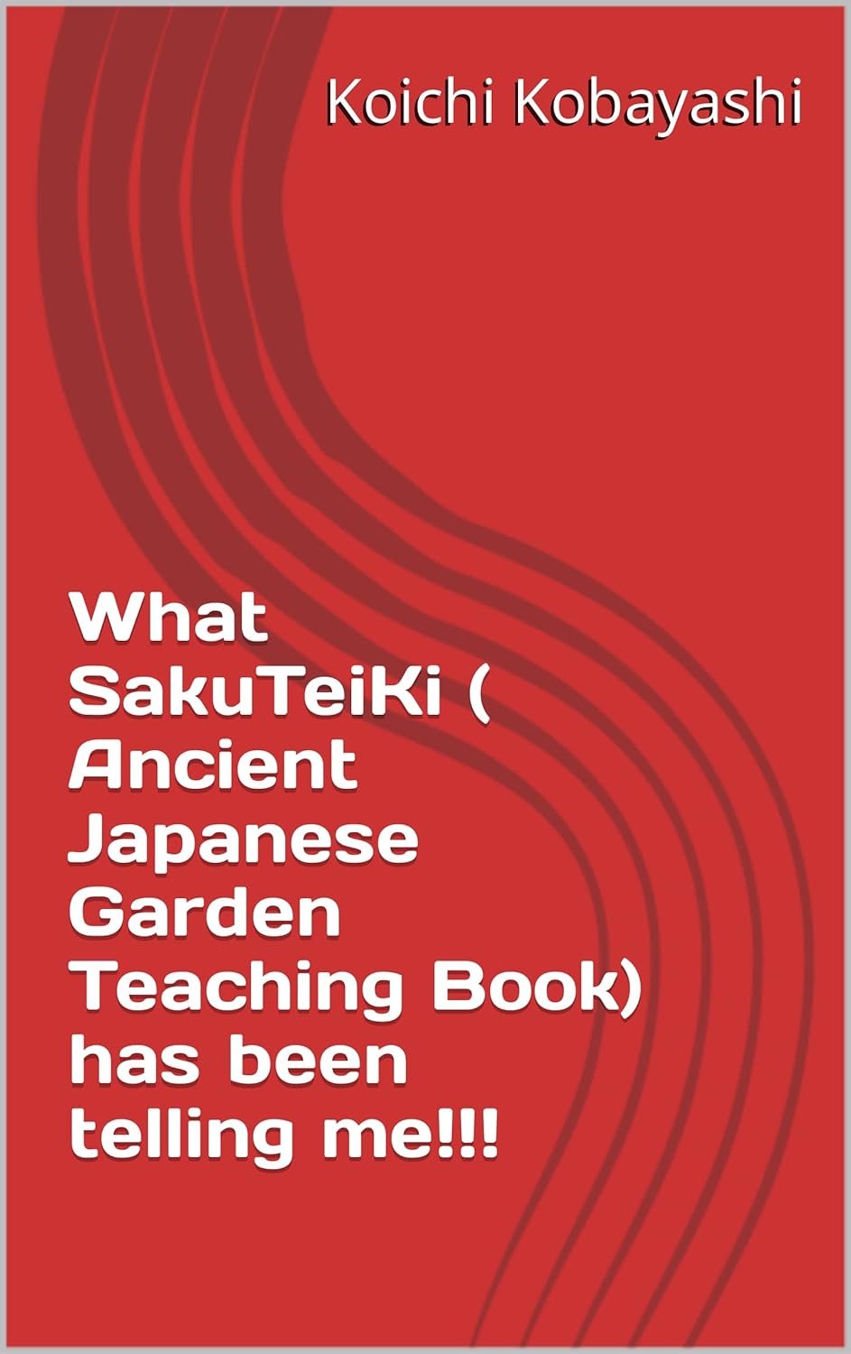 What SakuTeiKi ( Ancient Japanese Garden Teaching Book) has been ...
