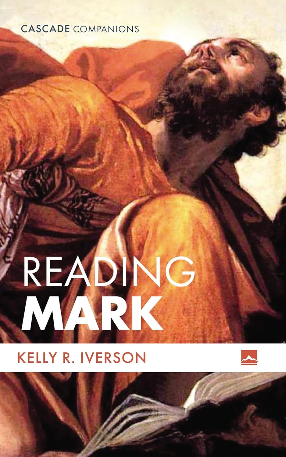 Reading Mark (Cascade Companions) - Kindle edition by Iverson, Kelly R ...
