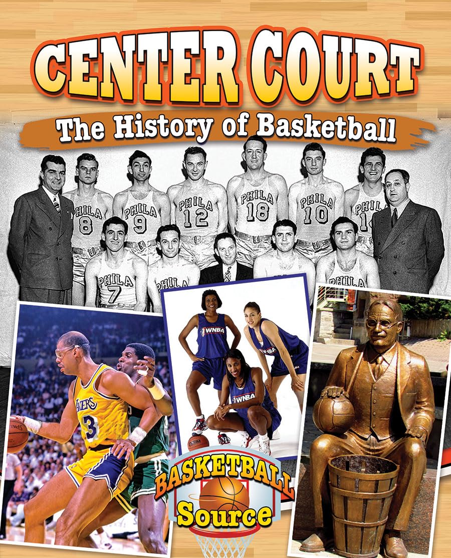 Center Court: The History of Basketball (Basketball Source): Winters ...