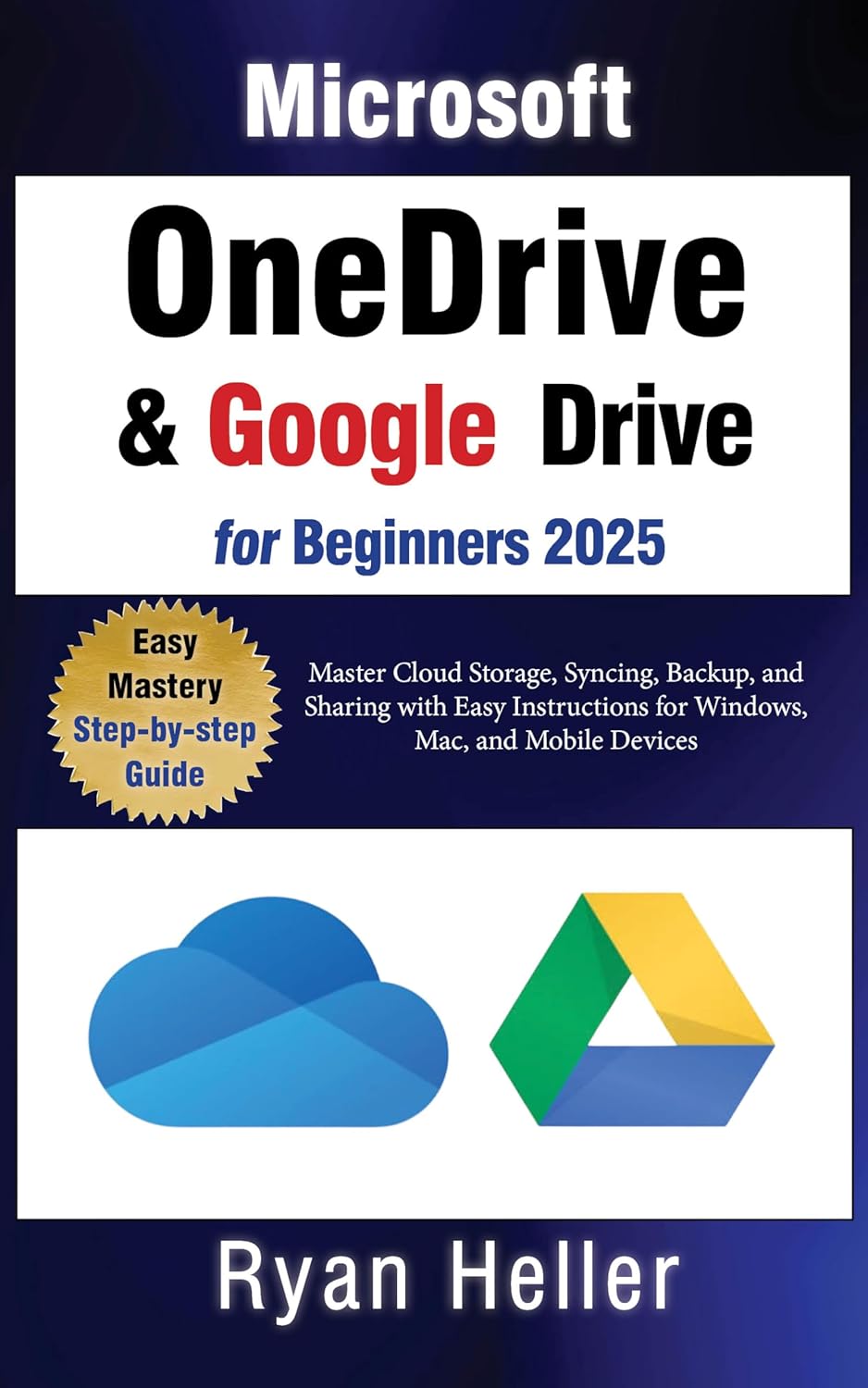 Amazon.com: Microsoft OneDrive and Google Drive for Beginners: Master ...