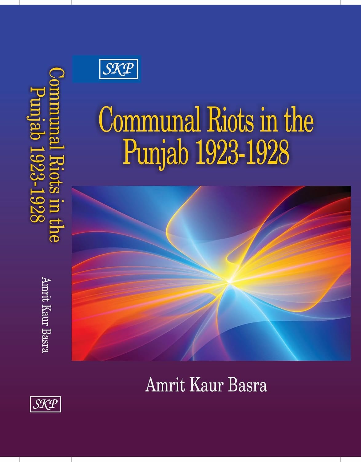 COMMUNAL RIOTS IN THE PUNJAB 1923-1928 eBook : Kaur Basra, Amrit ...
