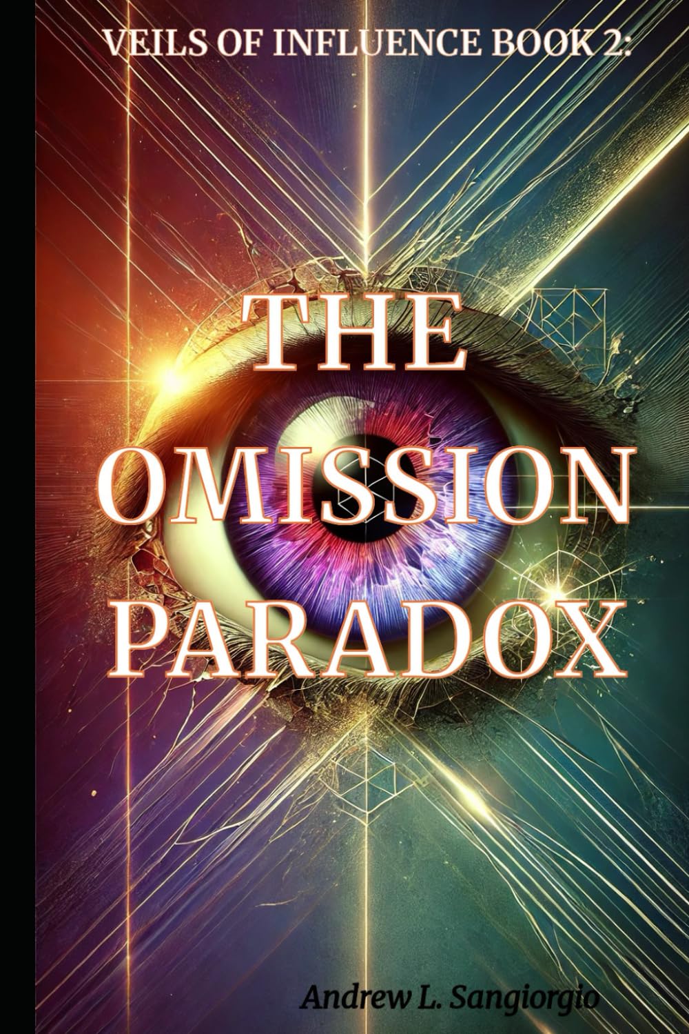 Veils of Influence Book 2: The Omission Paradox: Amazon.co.uk ...