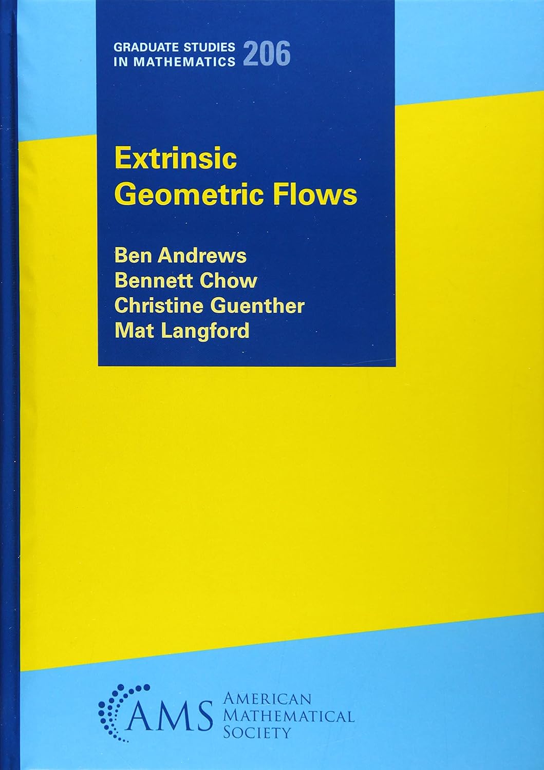 Amazon.com: Extrinsic Geometric Flows (Graduate Studies in Mathematics ...
