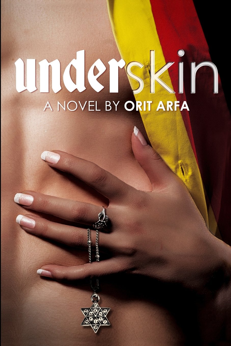 Underskin: Arfa, Orit: 9780996162036: Amazon.com: Books