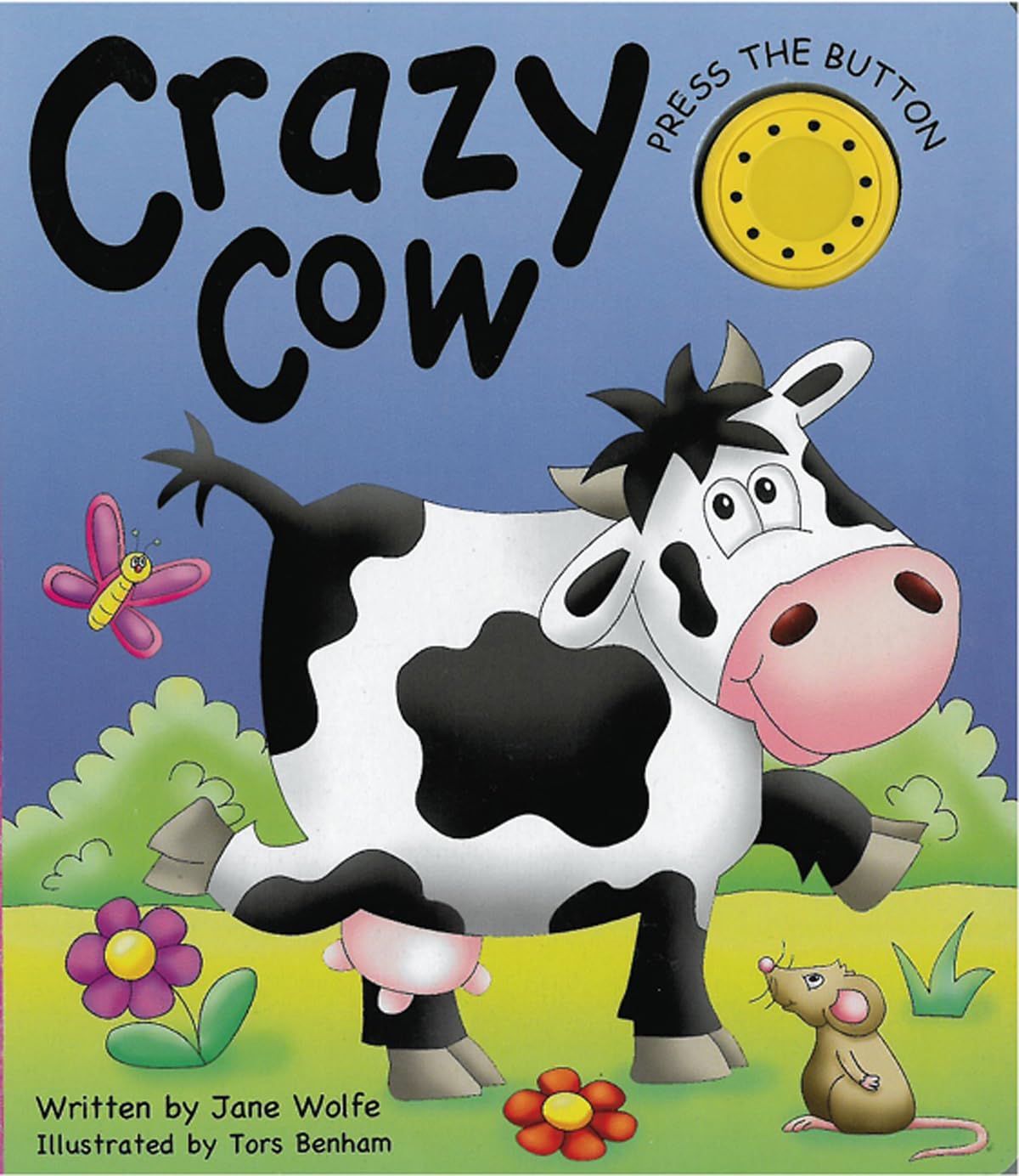 Amazon.com: CRAZY COW: (A NOISY BOOK): 9781843227755: Wolfe, Jane ...