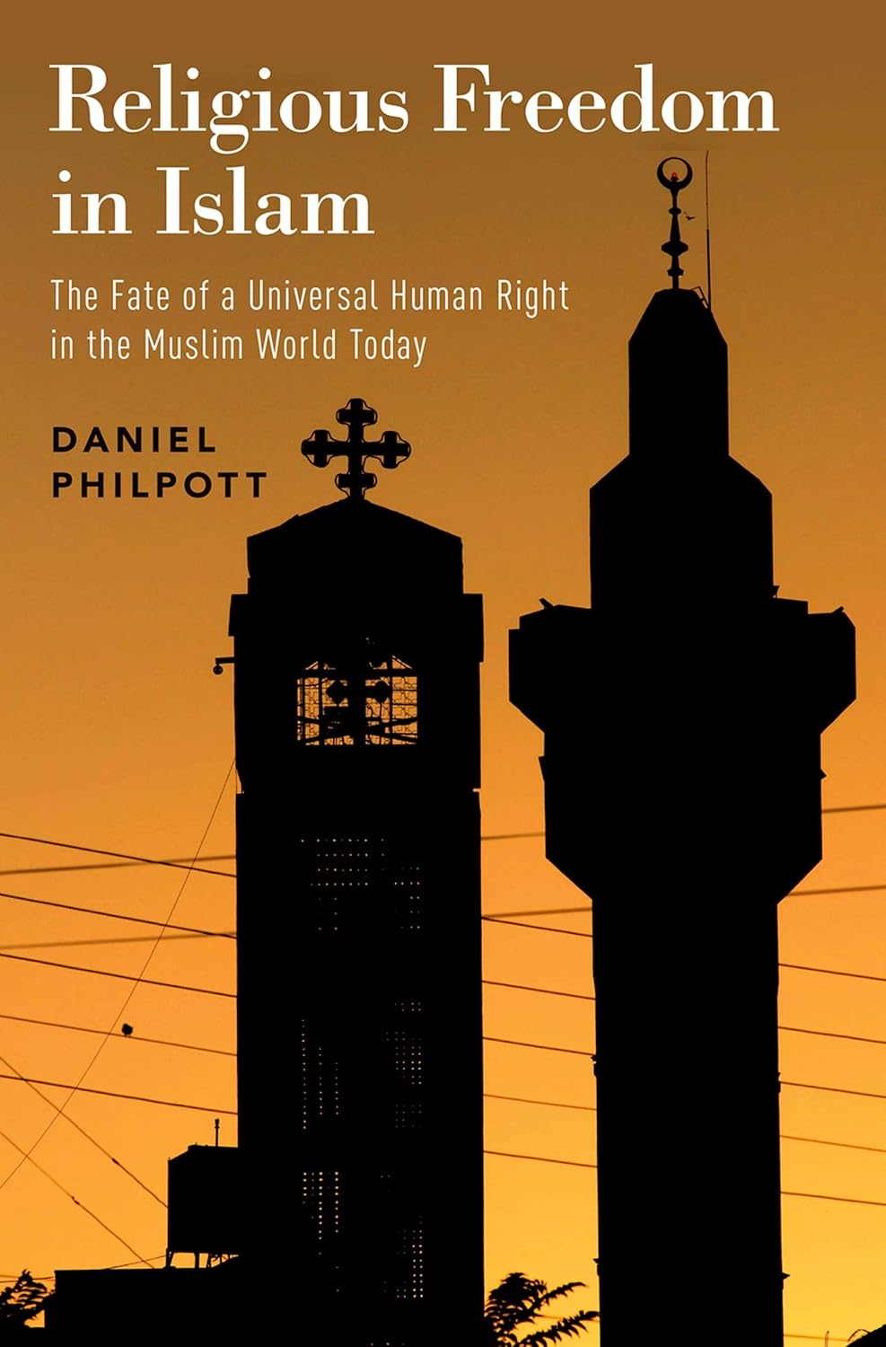 Religious Freedom in Islam: The Fate of a Universal Human Right in the ...