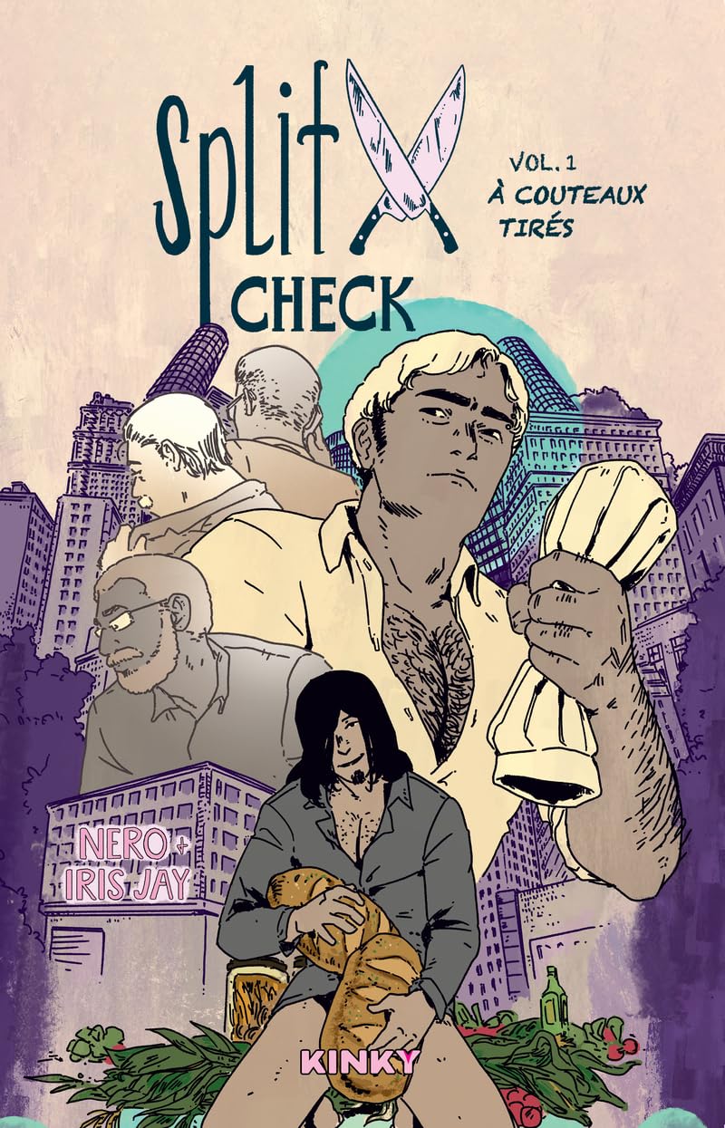 Split Check - Volume 1 A couteaux tirés : O'Reilly, Nero, Jay, Iris, O ...