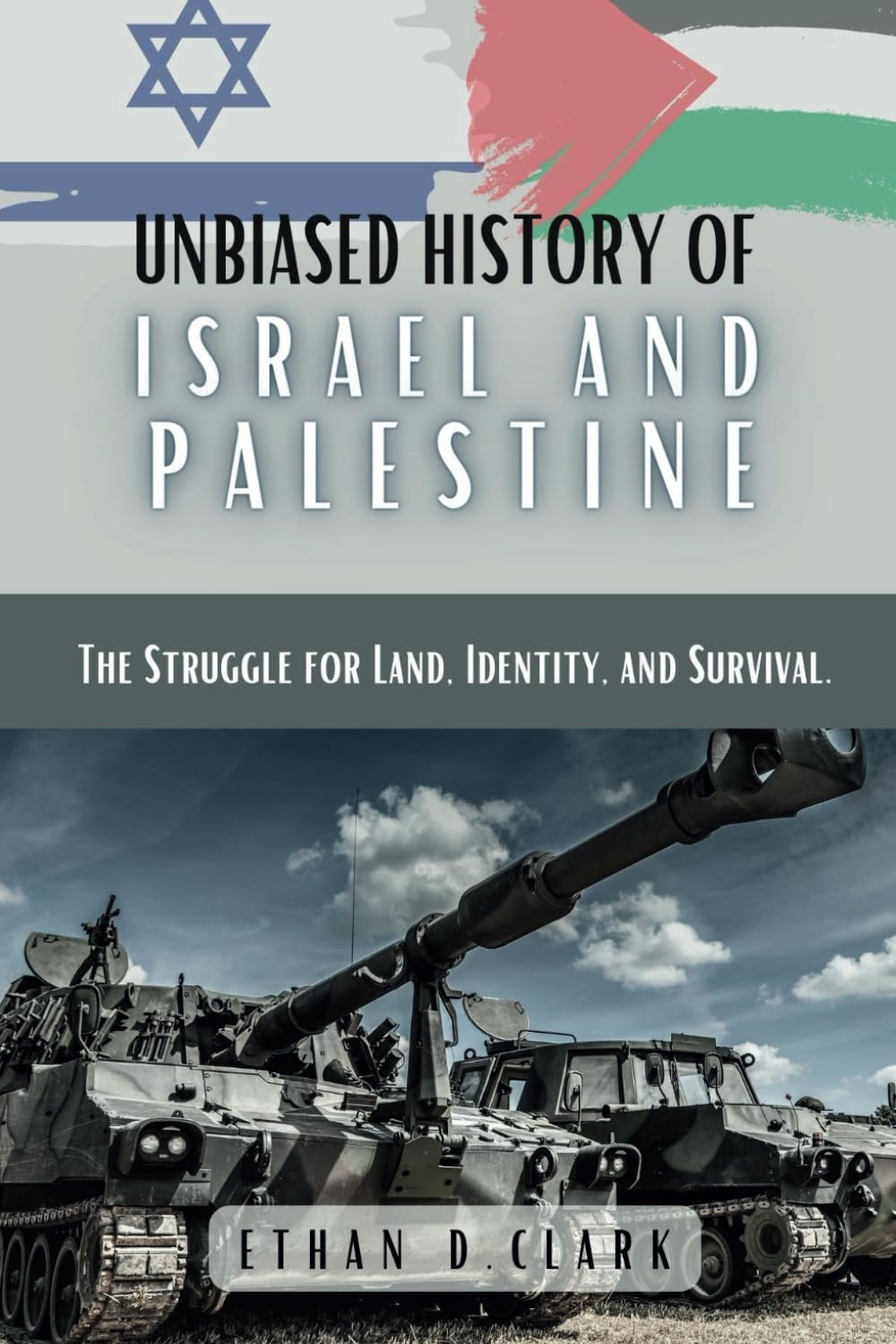 Unbiased History Of Israel And Palestine: The Struggle for Land ...