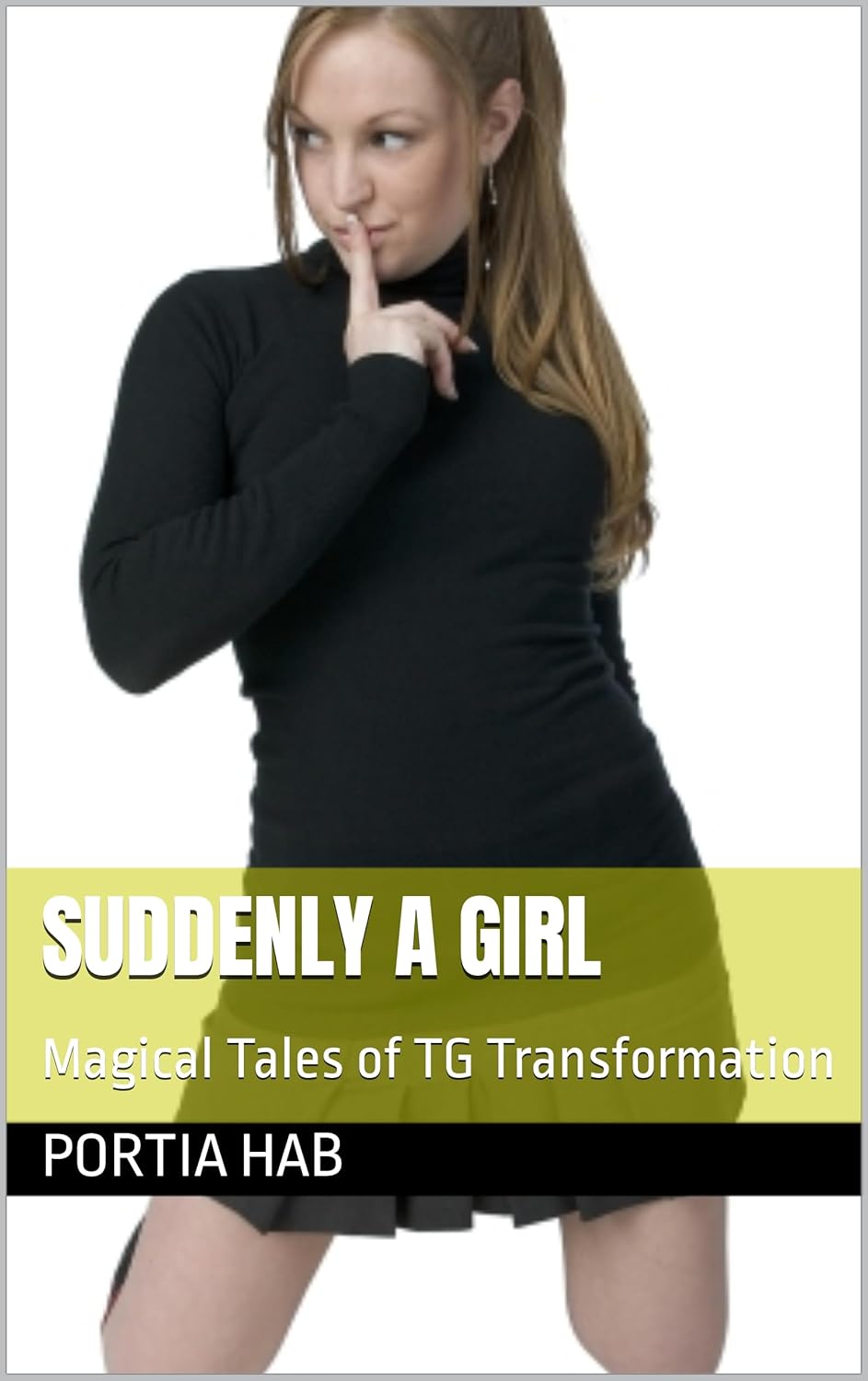 Amazon.com: Suddenly a Girl: Magical Tales of TG Transformation eBook ...
