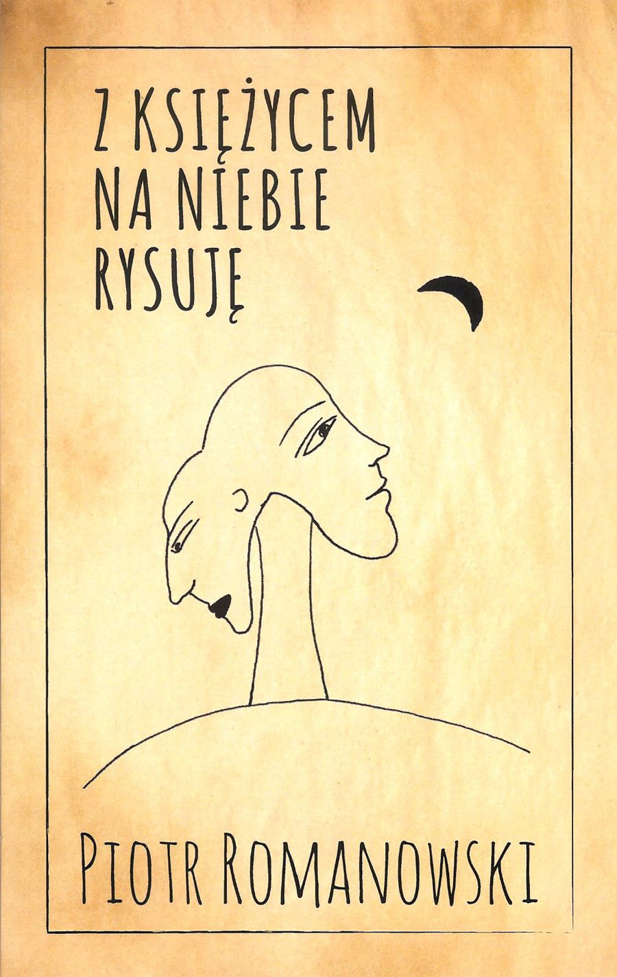 Z ksiezycem na niebie rysuje: Romanowski Piotr: 9788365482303: Books ...