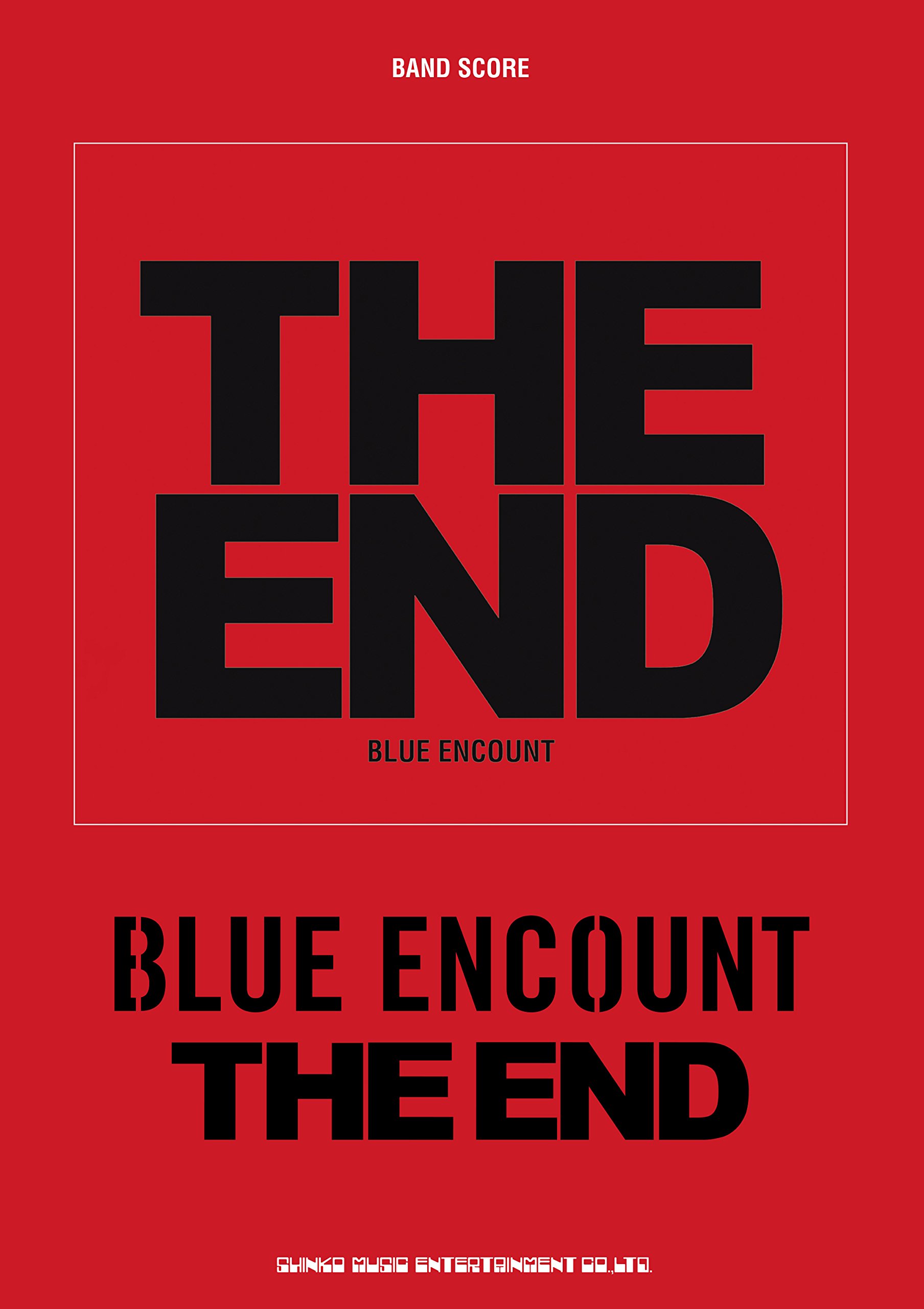 バンド・スコア BLUE ENCOUNT「THE END」 (BAND SCORE) | BLUE ENCOUNT |本 | 通販 | Amazon