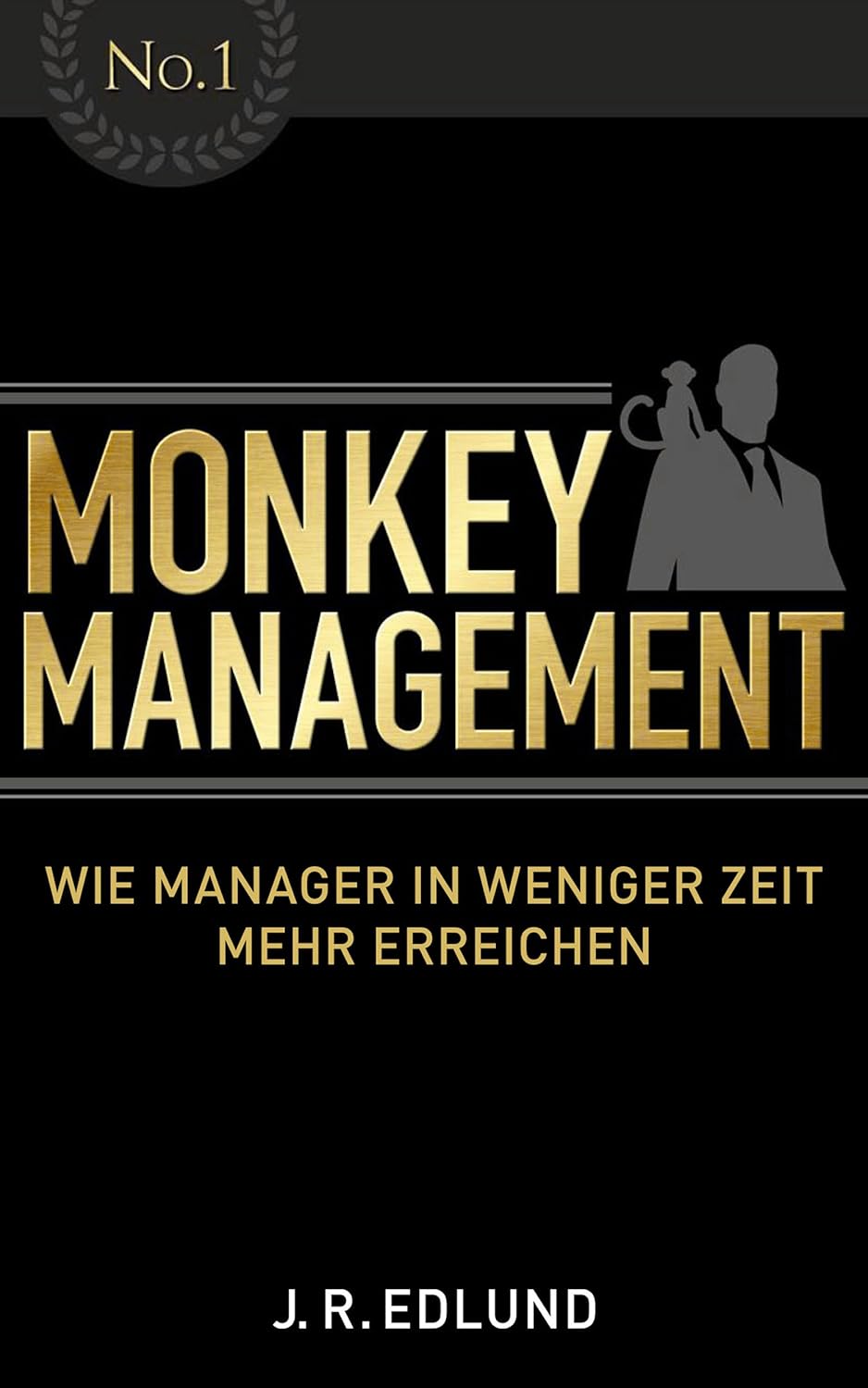Amazon.com: Monkey Management: Wie Manager in weniger Zeit mehr ...