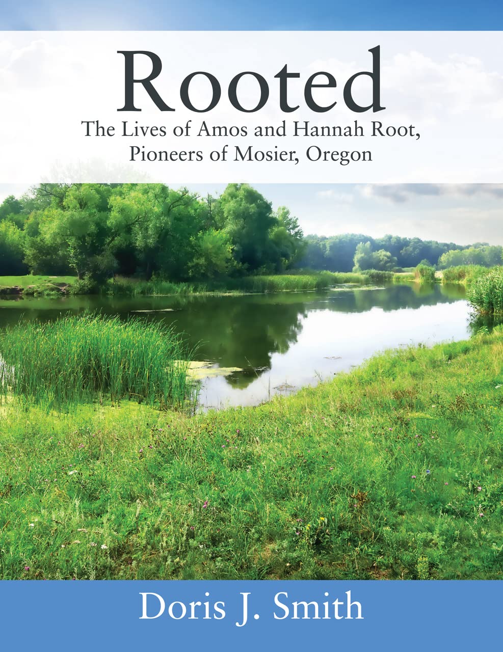 Amazon.com: Rooted: The Lives of Amos and Hannah Root, Pioneers of ...
