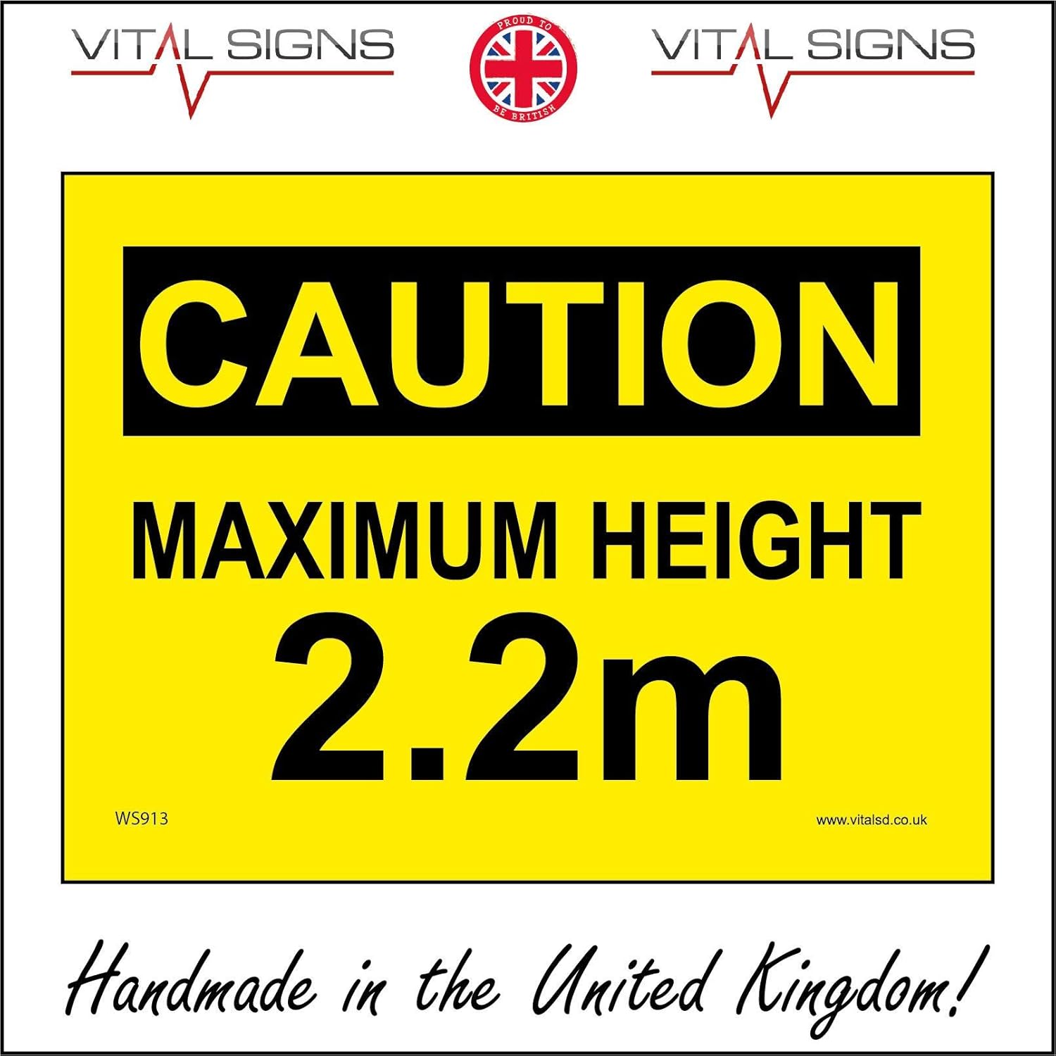 WS913 Caution Maximum Height 2.2M Limit Car Park Bridge Restriction ...