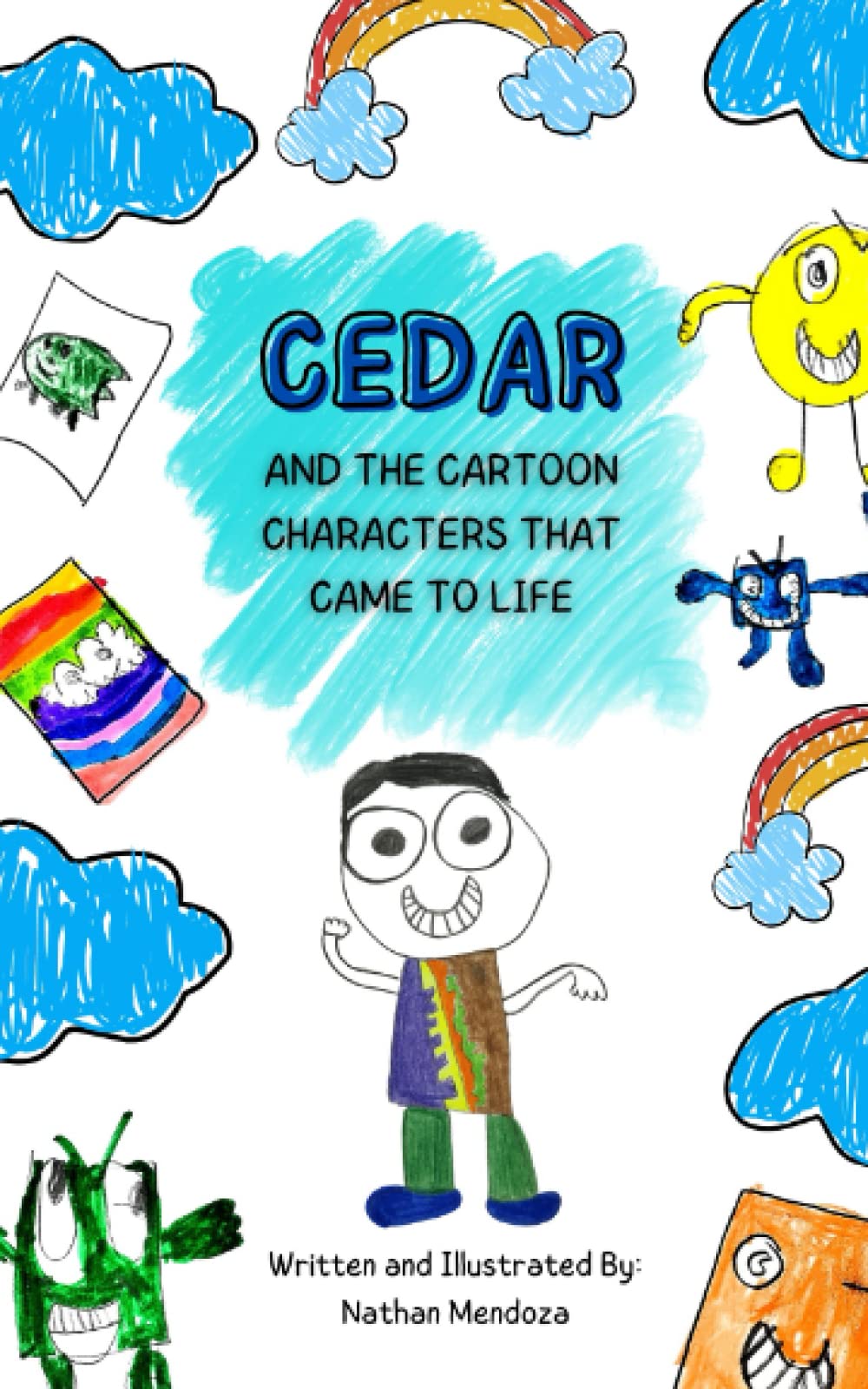 Cedar: and the Cartoon Characters that Came to Life: Mendoza, Nathan ...