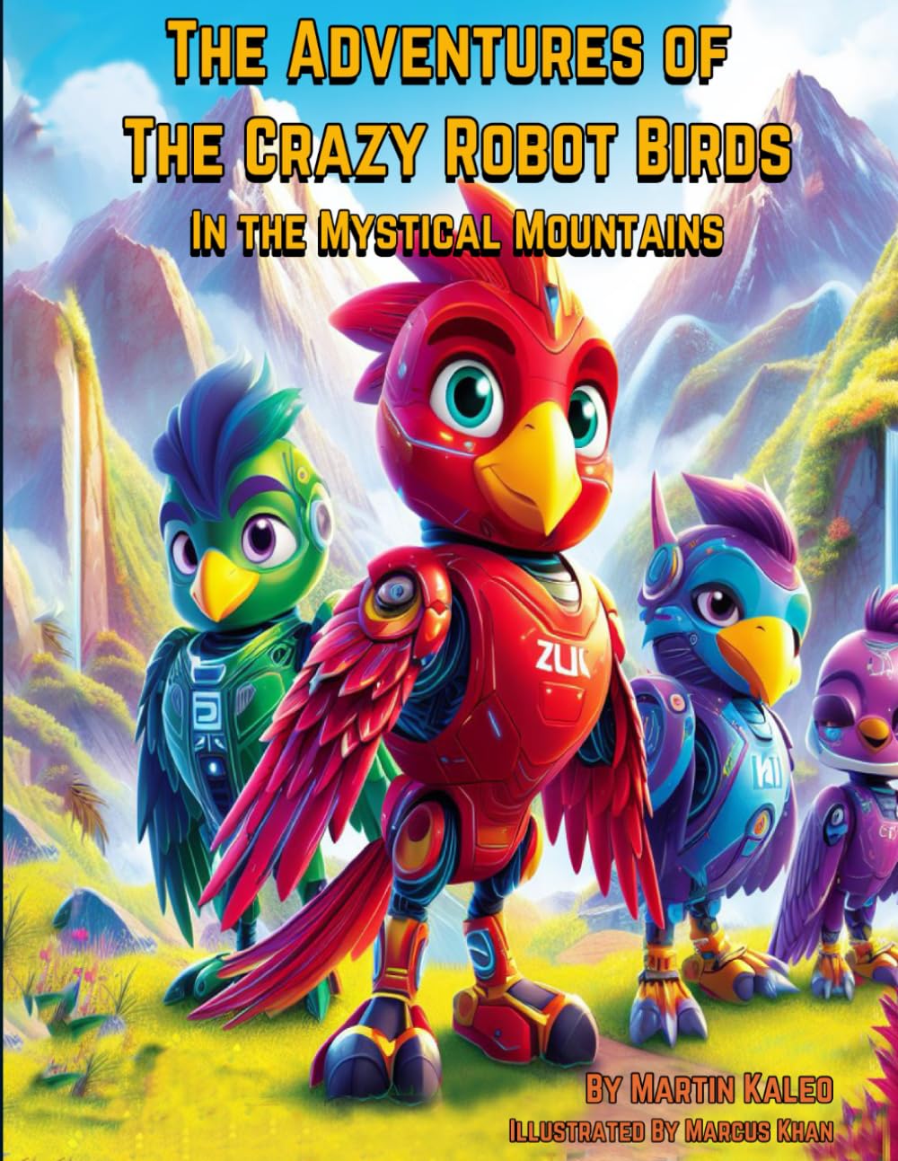 Amazon.com: The Adventures of The Crazy Robot Birds: In the Mystical ...