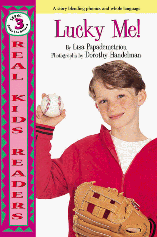 Lucky Me! (Real Kids Readers. Level 3): Papademetriou, Lisa, Handelman ...