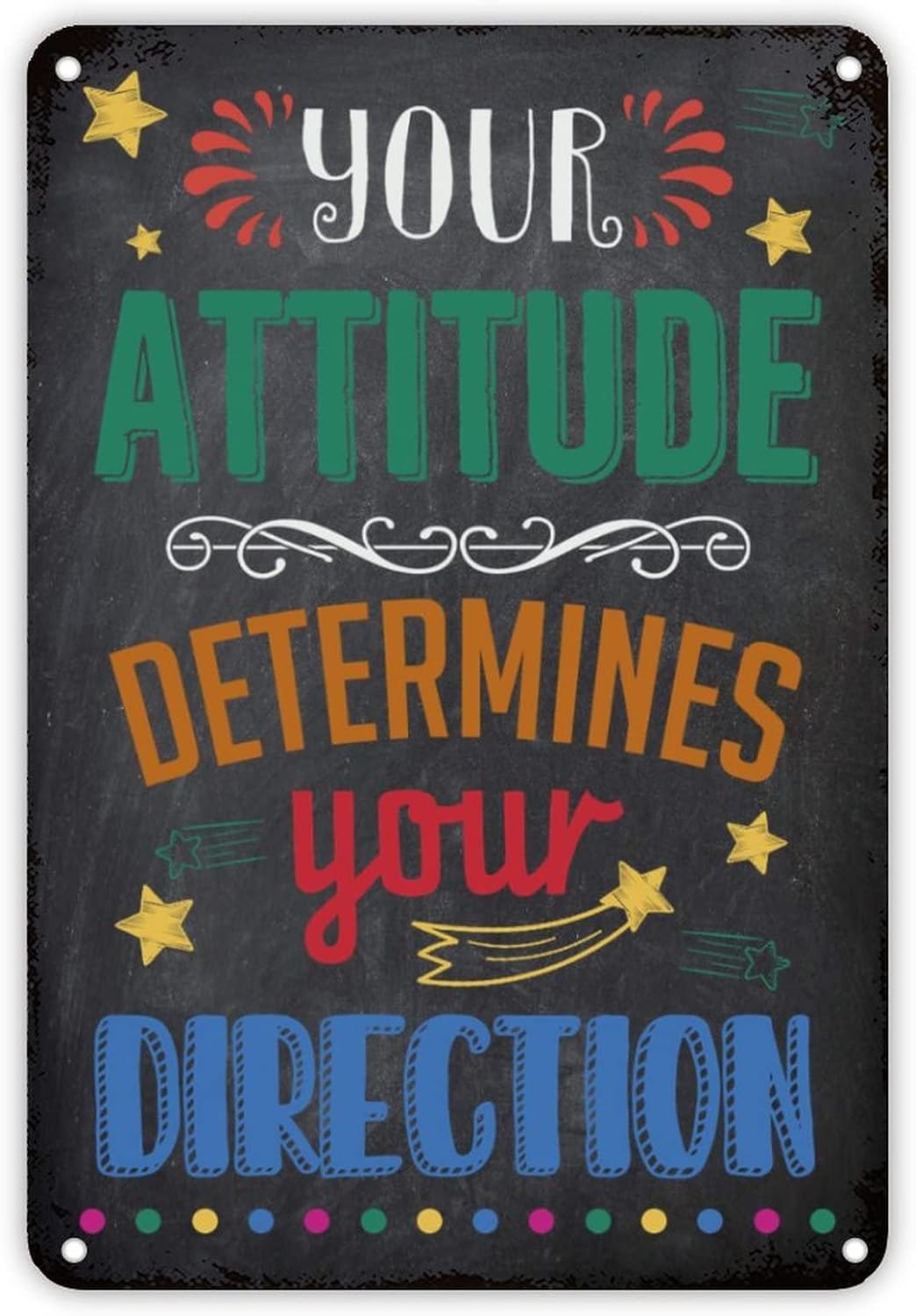 First Day of School Metal Sign your Attitude Determines Your Direction ...