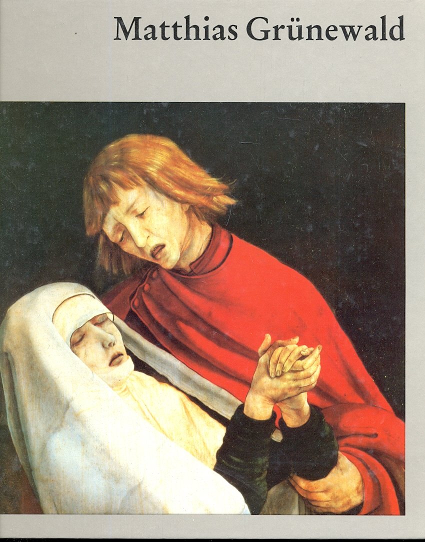 Amazon.com: Matthias Grunewald: 9783362000260: Kuno Mittelstadt ...