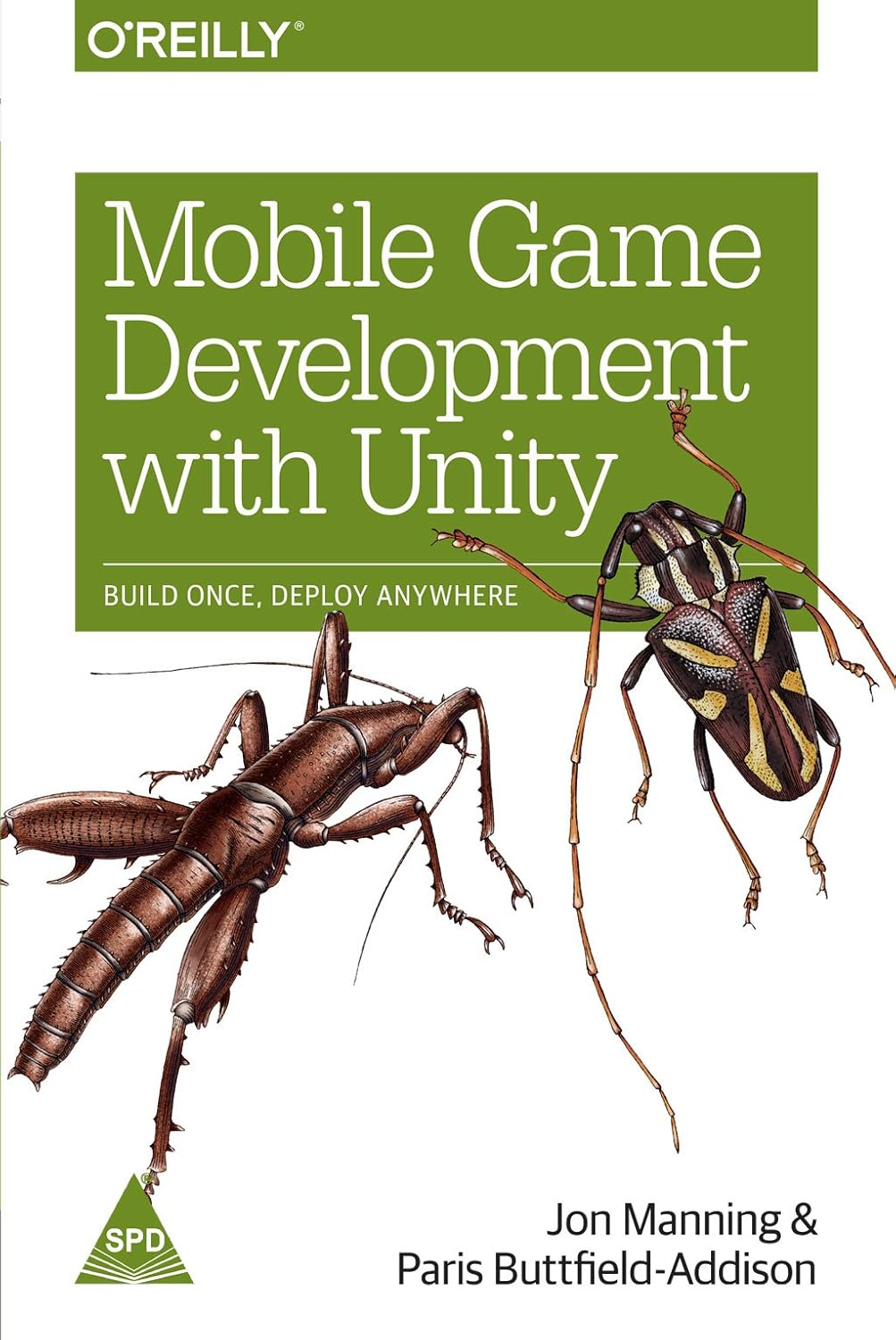 Buy Mobile Game Development with Unity: Build Once, Deploy Anywhere Book Online at Low Prices in ...