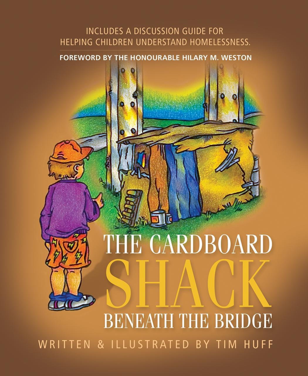 The Cardboard Shack Beneath The Bridge: Helping Children Understand ...