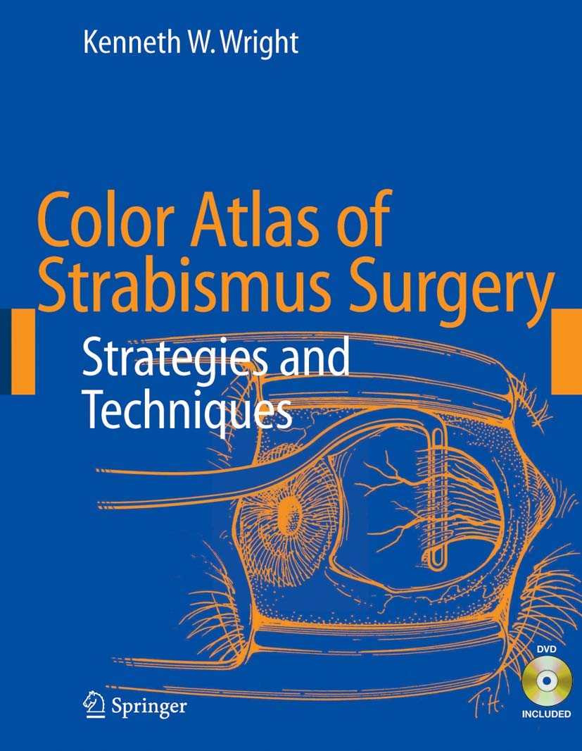 Color Atlas of Strabismus Surgery: Strategies and Techniques ...