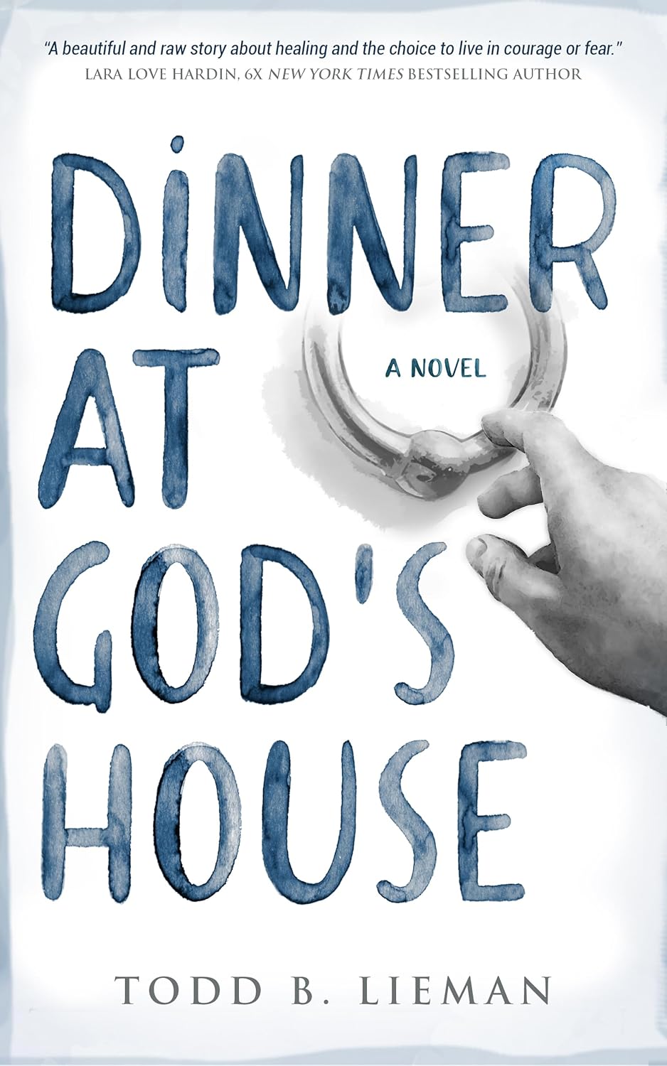 Dinner at God's House: A Novel - Kindle edition by Lieman, Todd B ...
