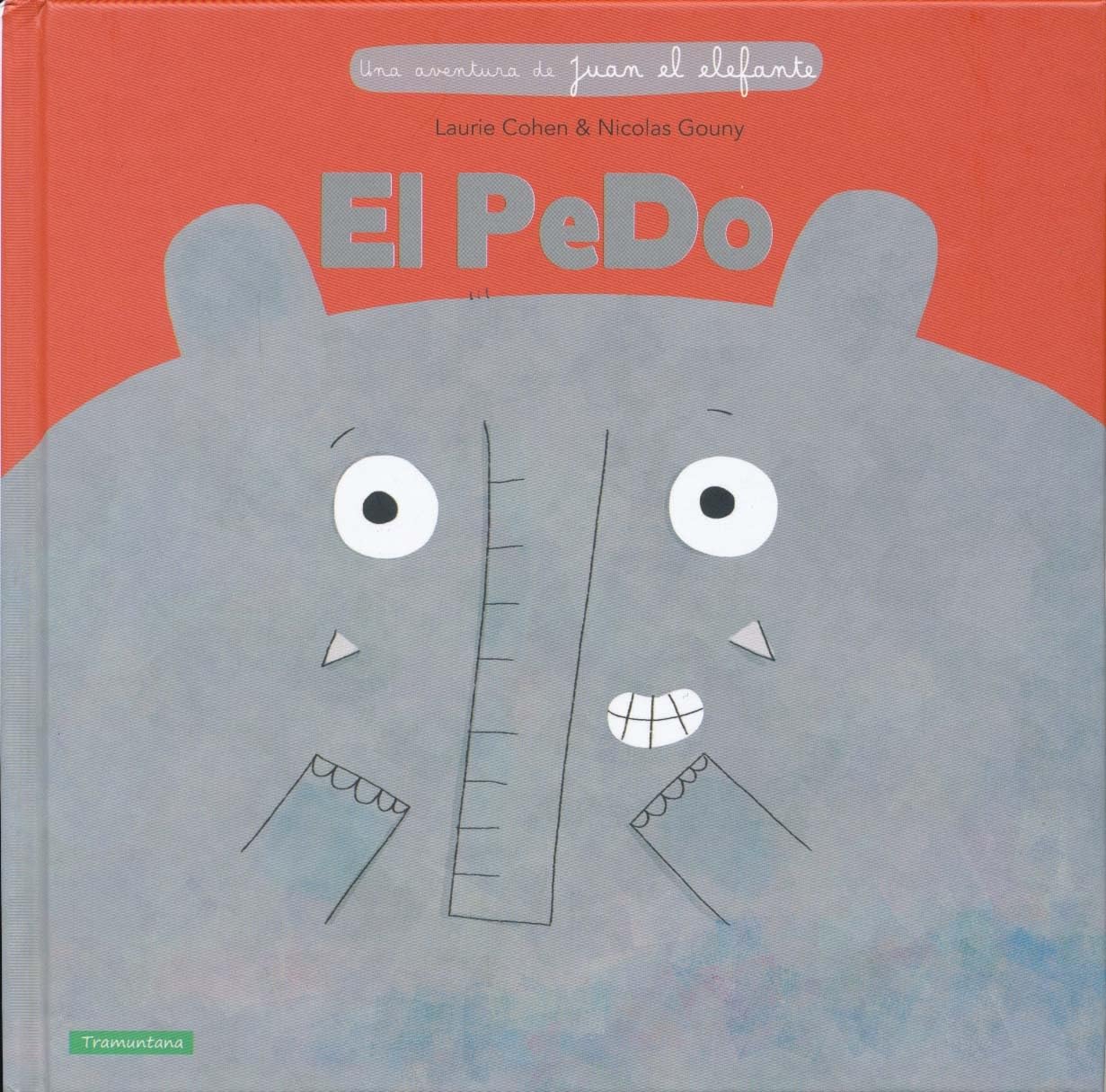 El Pedo, Colección Infantil : Laurie Cohen, Laurie Cohen: Amazon.es: Libros