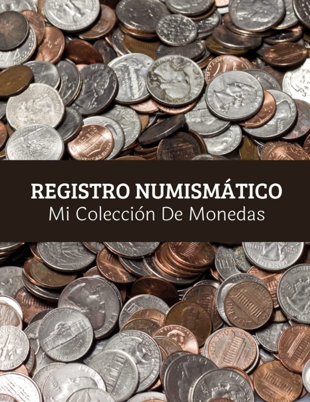 Buy Registro Numismático: Mi colección de monedas - Cuaderno para ...