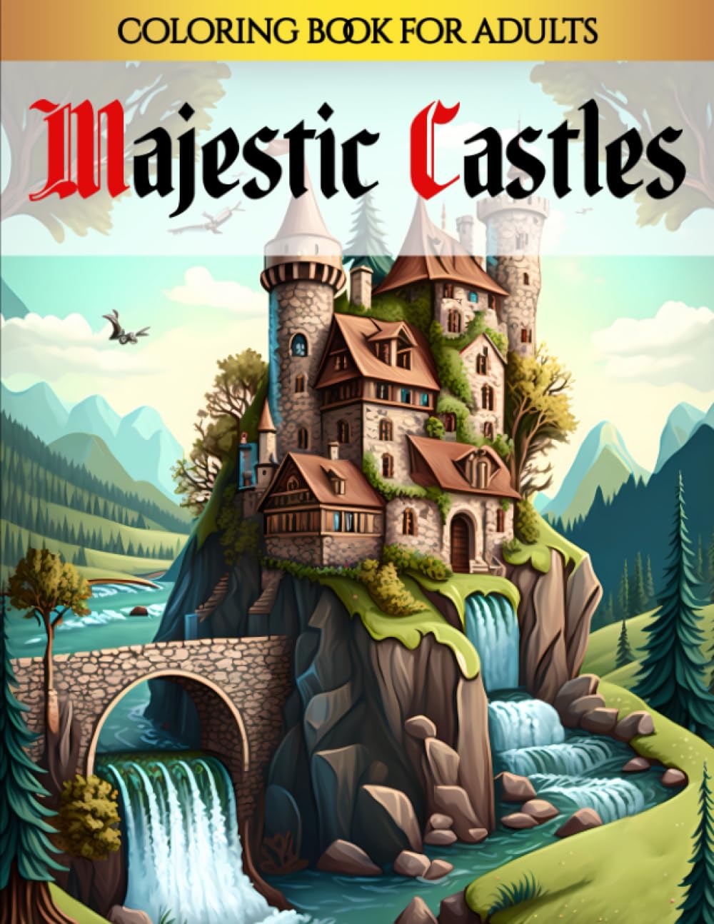 Amazon.com: Majestic Castles: An Adult Coloring Book for Medieval ...