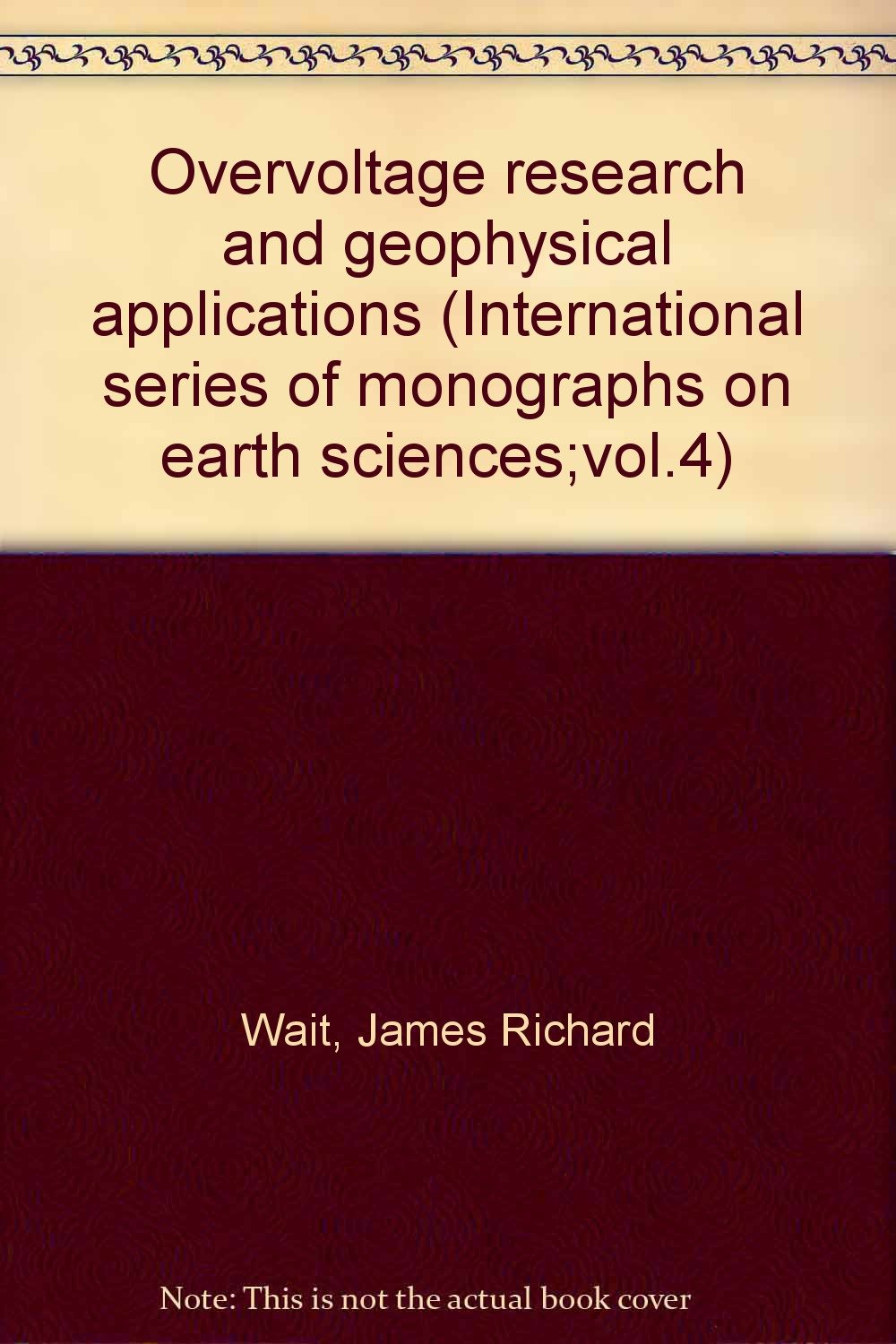 International Series Of Monographs On Earth Sciences vol 4 Overvoltage ...