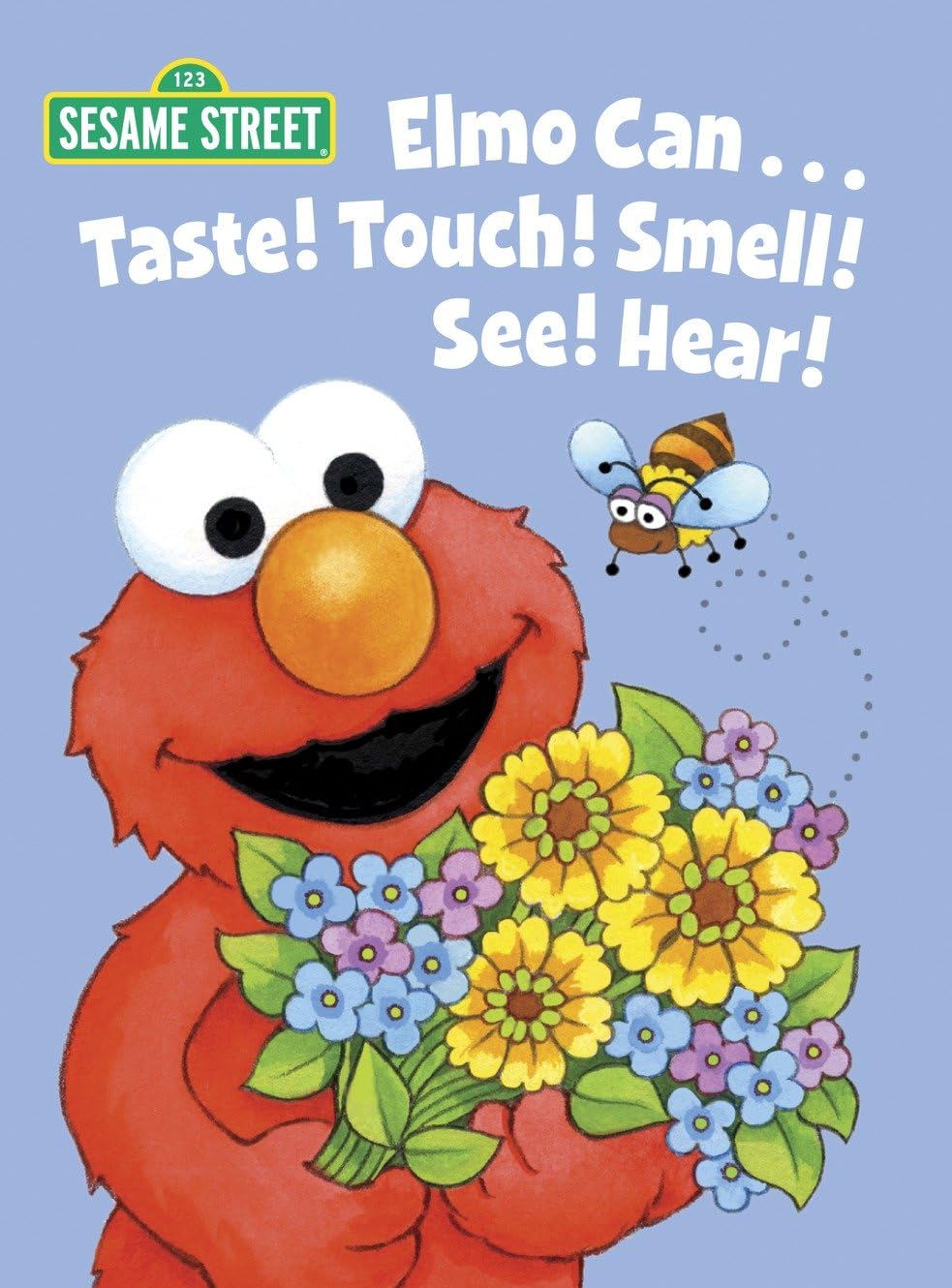 Elmo Can... Taste! Touch! Smell! See! Hear! (Sesame Street) : Muntean ...