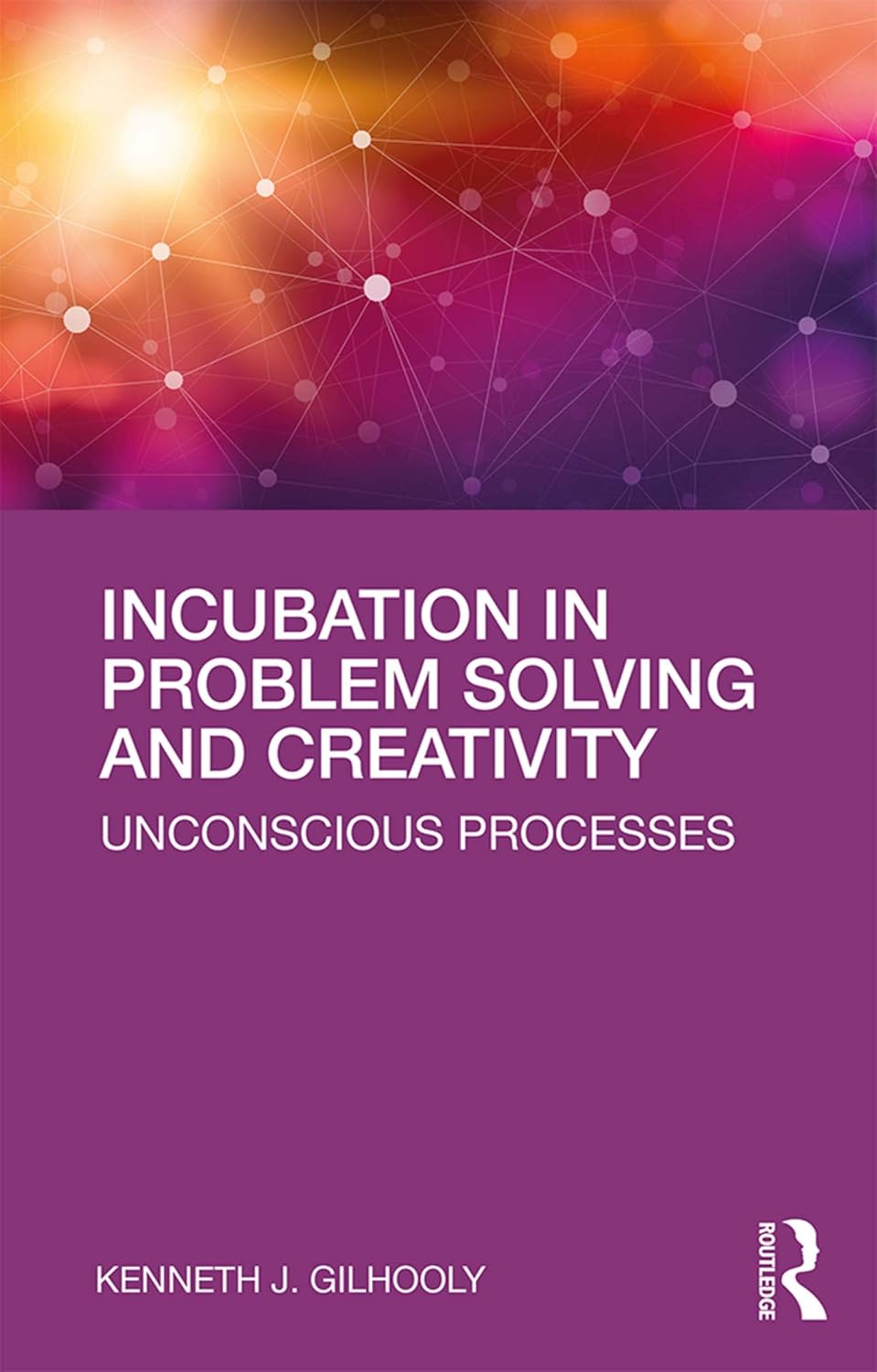 Amazon.com: Incubation in Problem Solving and Creativity: Unconscious ...