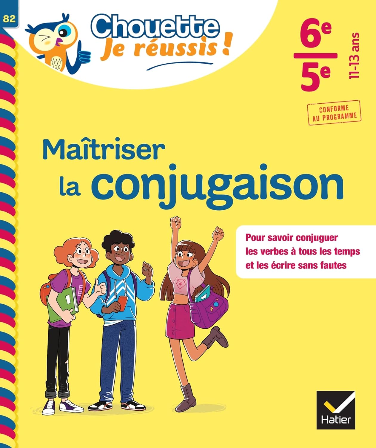 Maîtriser la conjugaison 6e/5e: cahier de soutien en français (collège ...