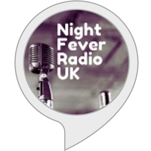 Amazon.co.uk: NIGHT FEVER RADIO UK : Alexa Skills