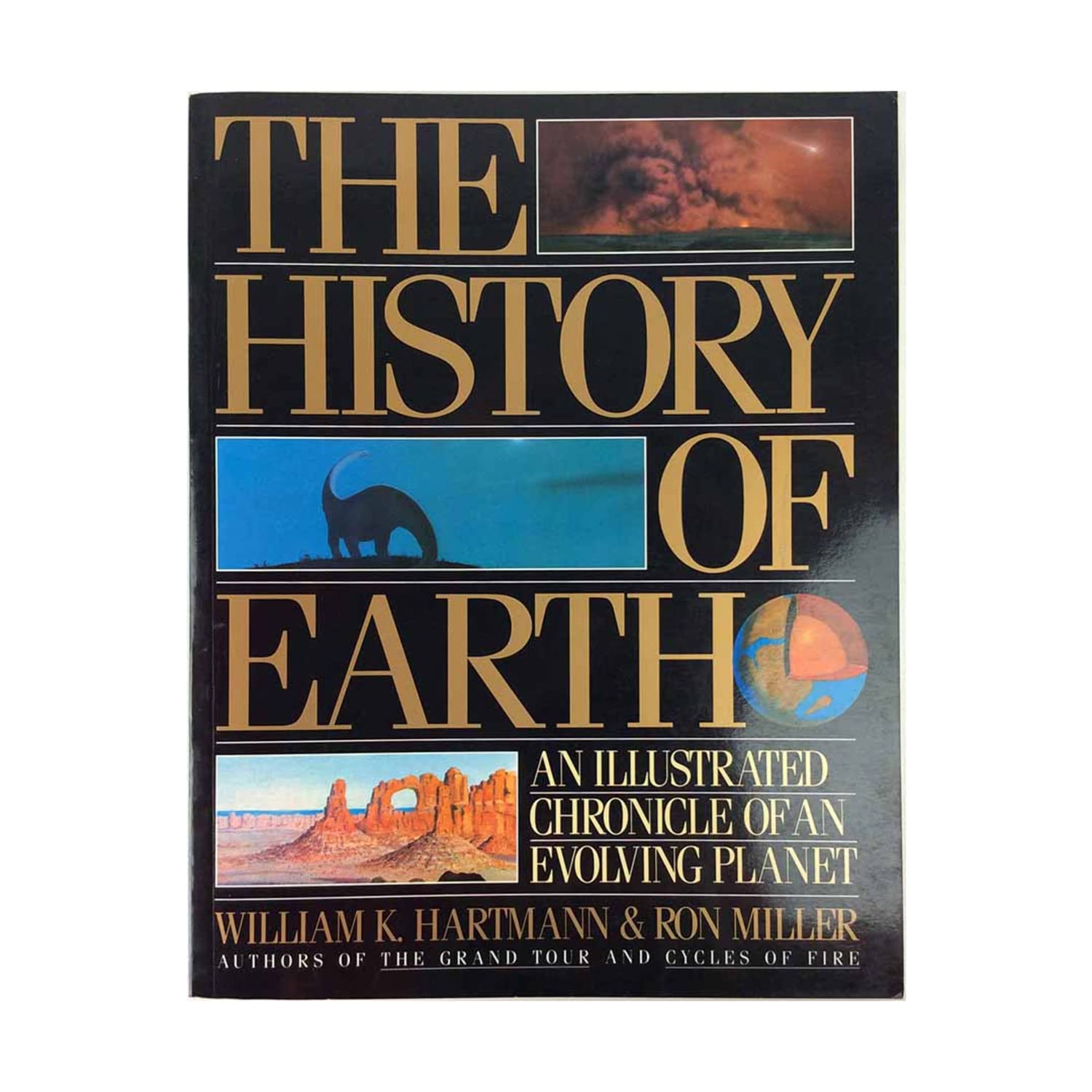 The History of Earth: An Illustrated Chronicle of an Evolving Planet ...
