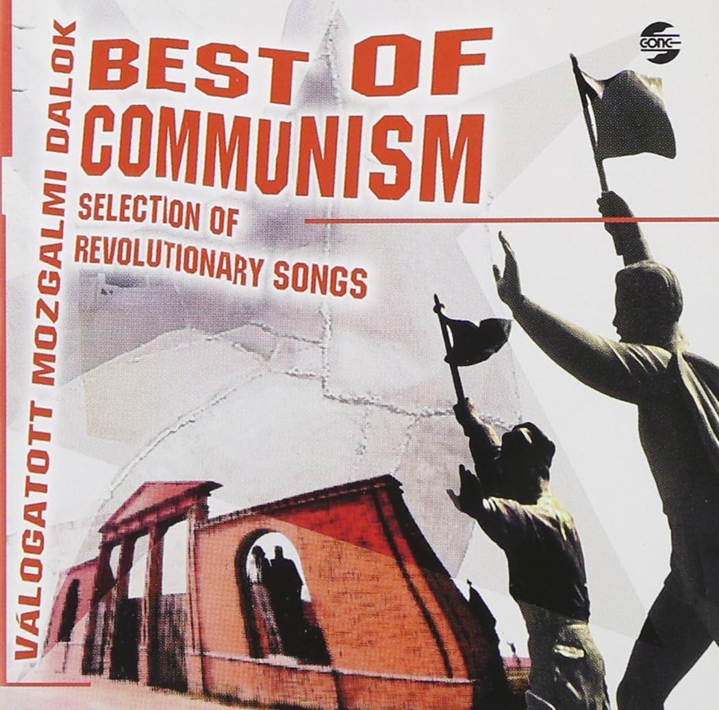 The Best Of Communism: Revolutionary Communist Songs: Various Artists ...