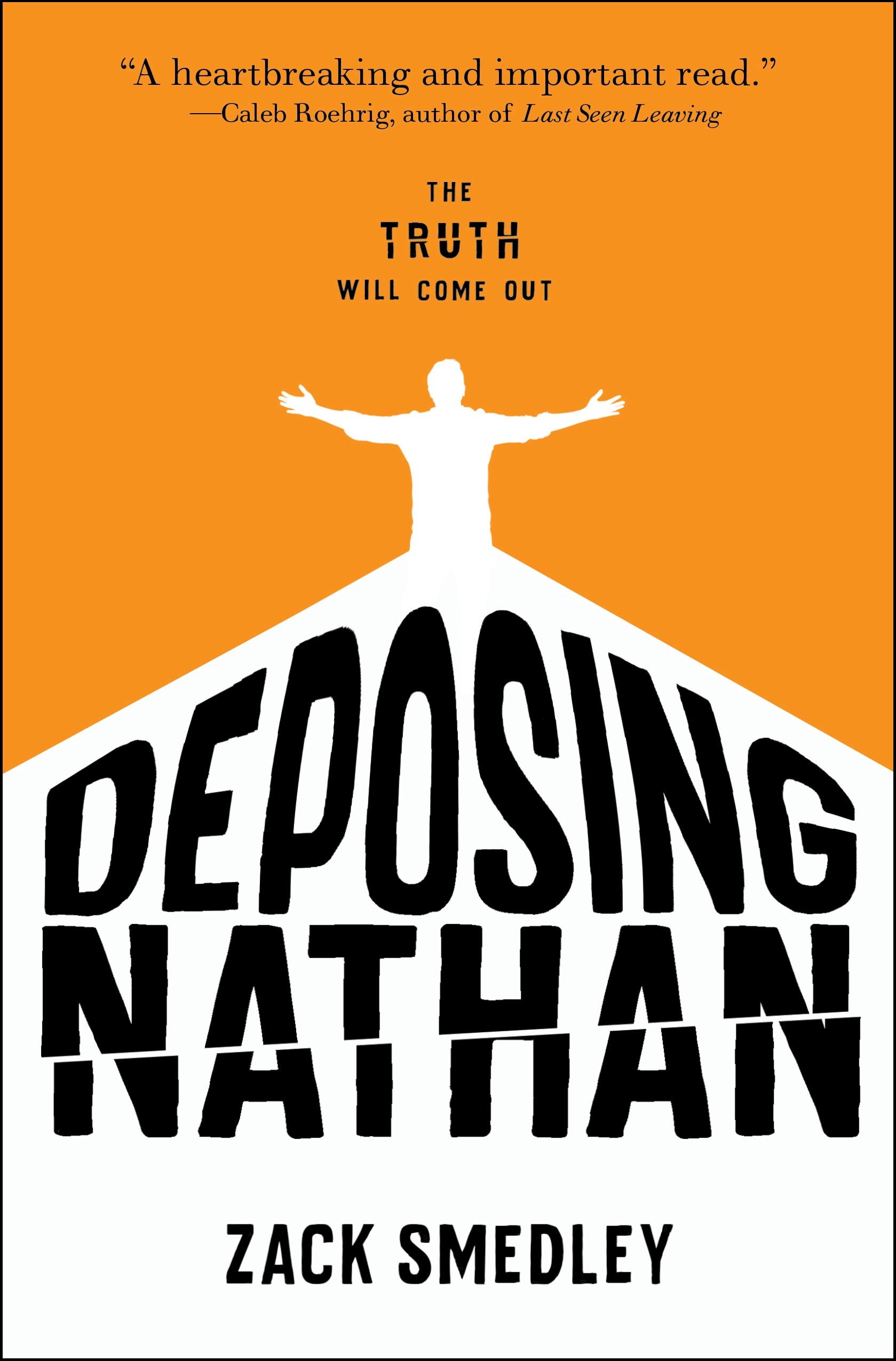 Amazon.com: Deposing Nathan: 9781624147357: Smedley, Zack: Books