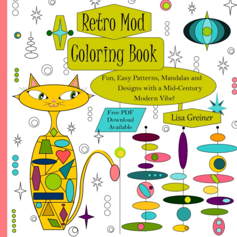 Retro Mod Coloring Book: Fun, Easy Patterns, Mandalas and Designs with ...